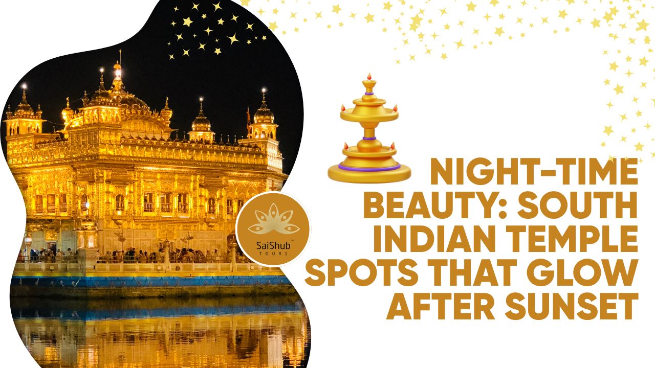 South Indian Temple Spots At Night: A Divine Experience